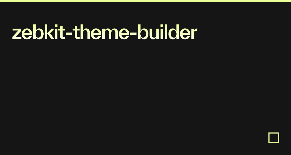 zebkit-theme-builder - Codesandbox