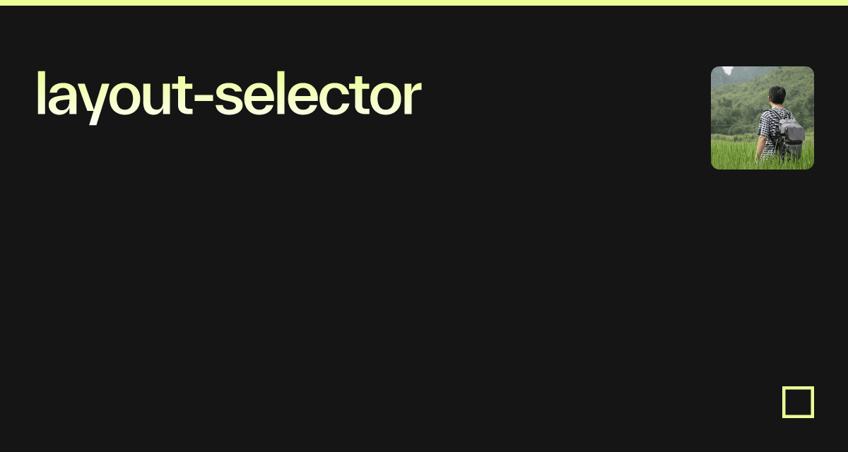 Layout Selector Codesandbox