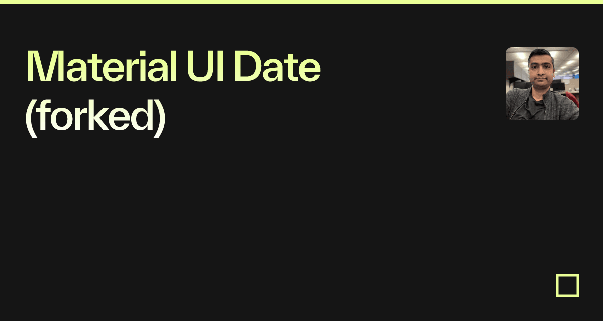 Material UI Date (forked) - Codesandbox