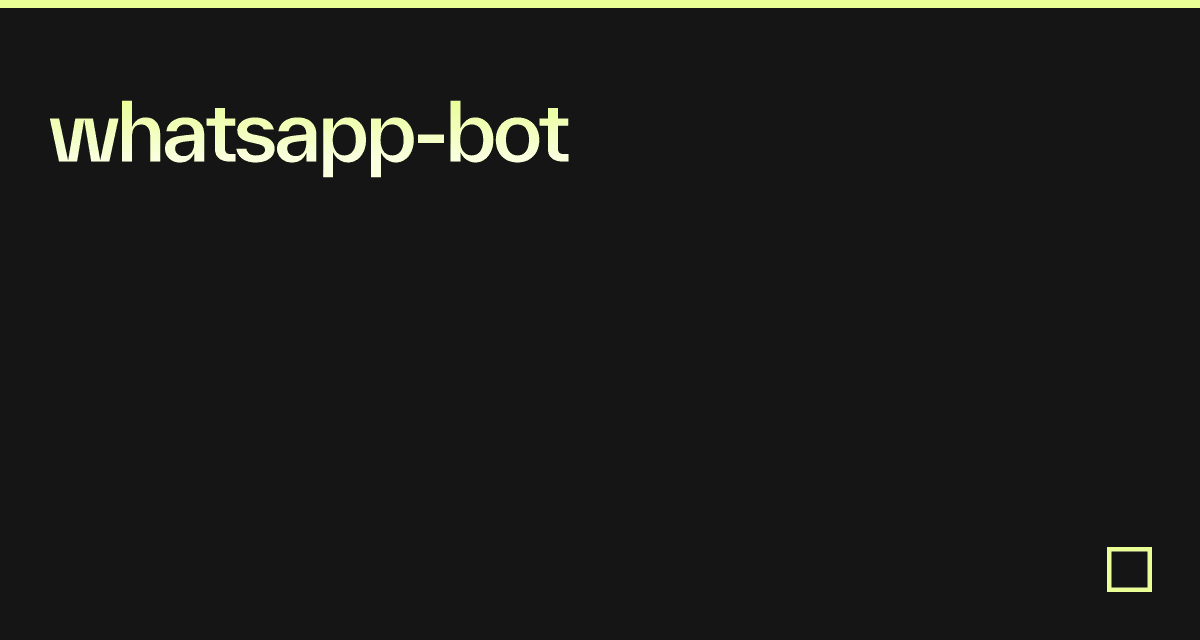 whatsapp-bot - Codesandbox whatsapp-bot - Codesandbox