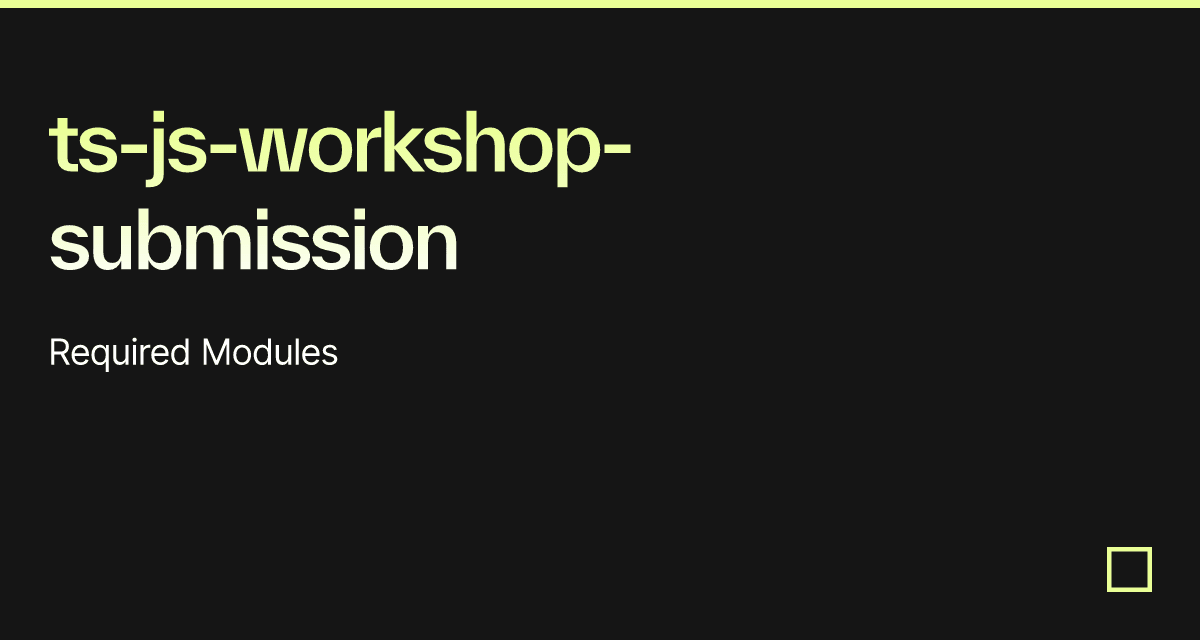 ts-js-workshop-submission - Codesandbox