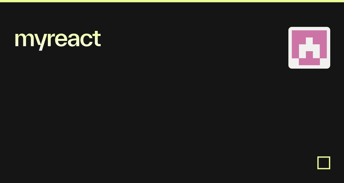 myreact - Codesandbox