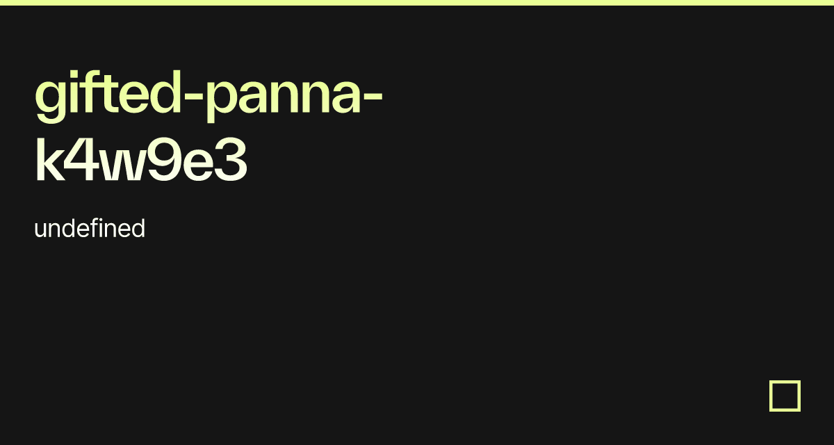 gifted-panna-k4w9e3 - Codesandbox