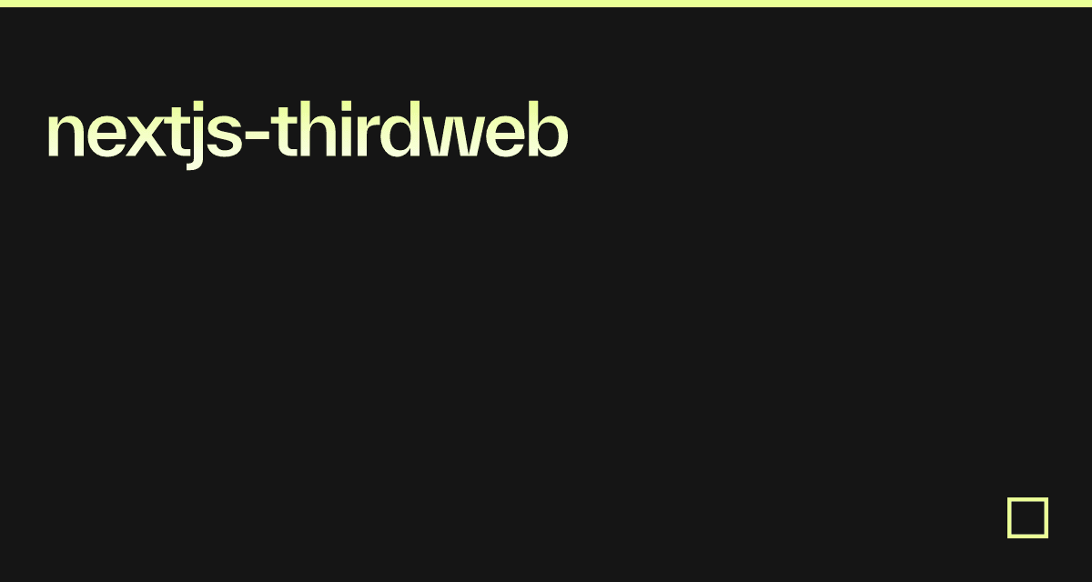 Nextjs Thirdweb Codesandbox 
