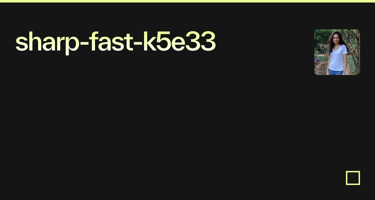 sharp-fast-k5e33 - Codesandbox