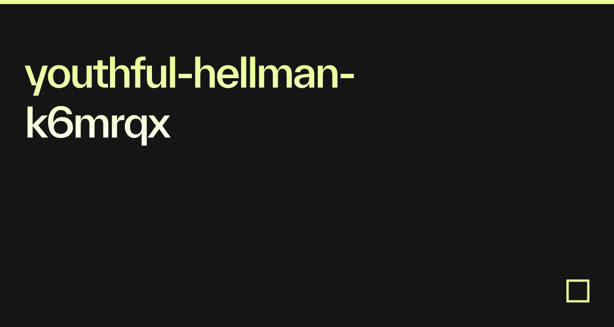 youthful-hellman-k6mrqx - Codesandbox