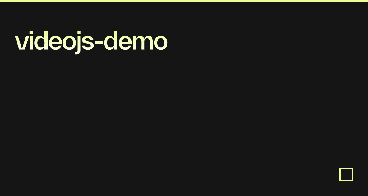 videojs-demo - Codesandbox