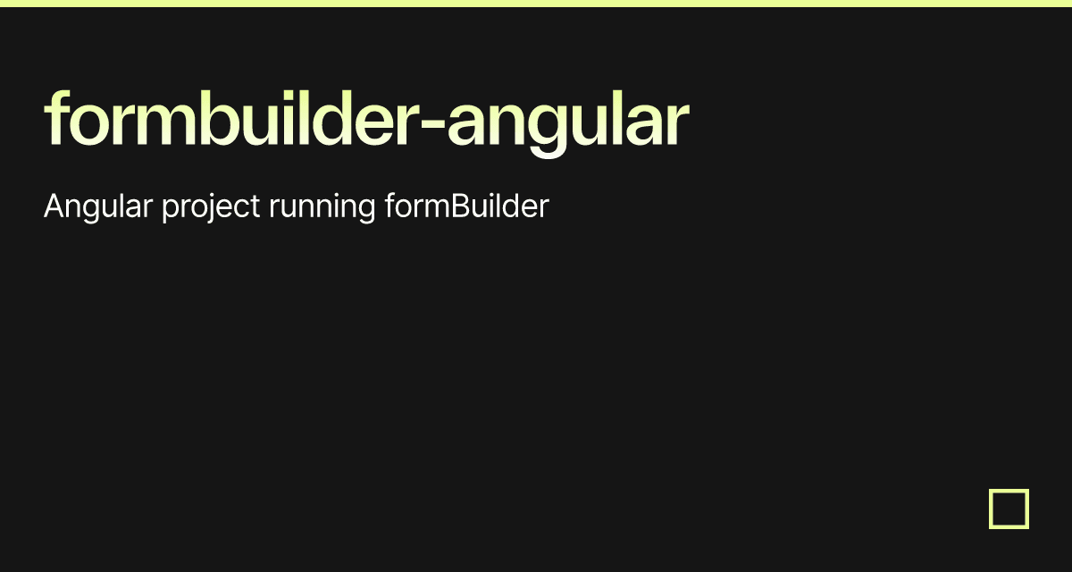 Formbuilder Angular Codesandbox