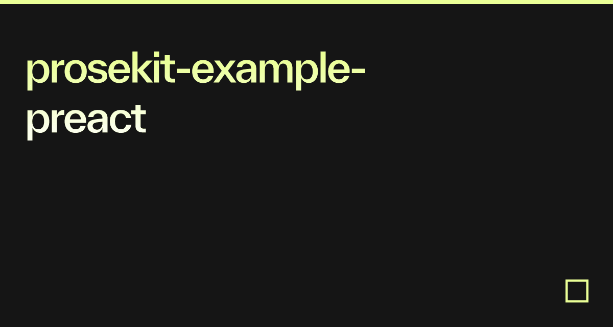prosekit-example-preact - Codesandbox
