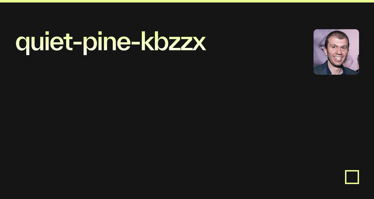 quiet-pine-kbzzx - Codesandbox