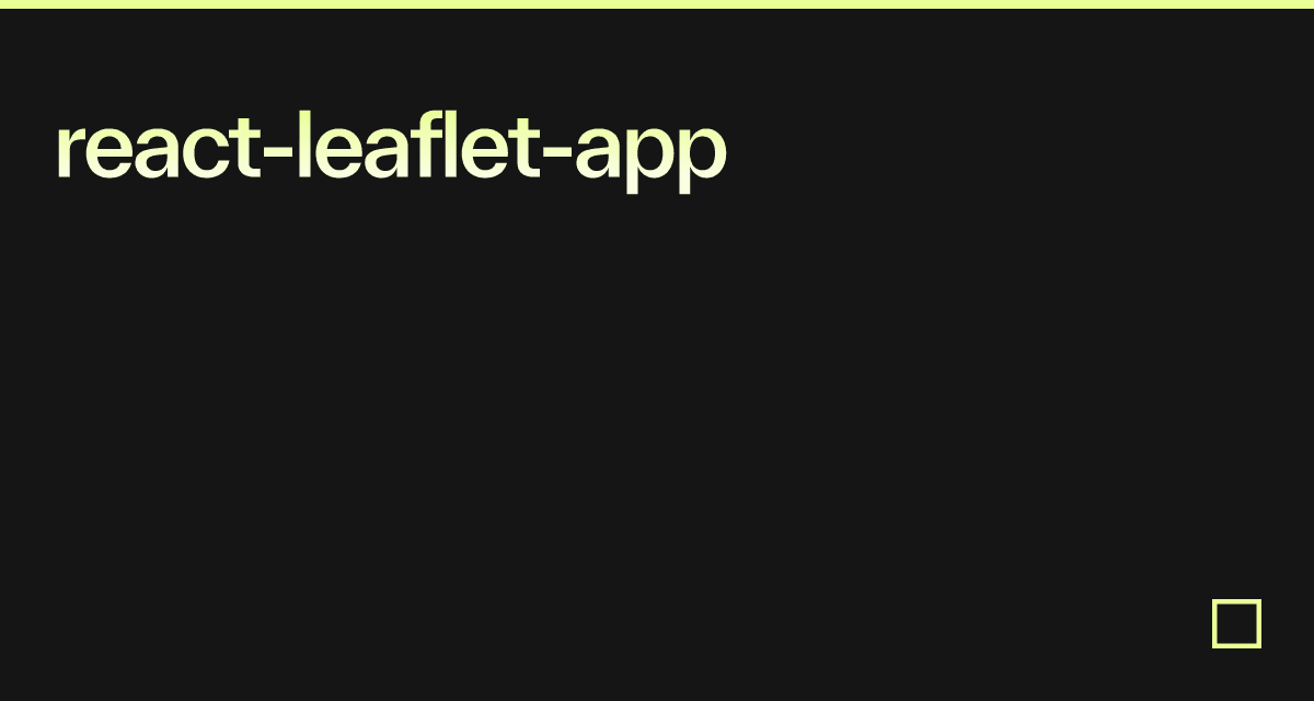 react-leaflet-app - Codesandbox