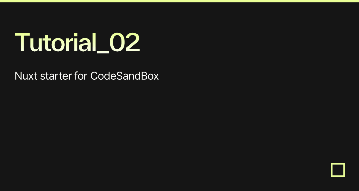 Tutorial_02 - Codesandbox