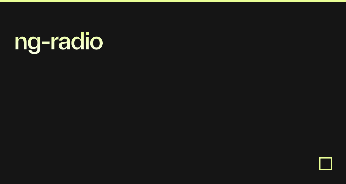 ng-radio - Codesandbox