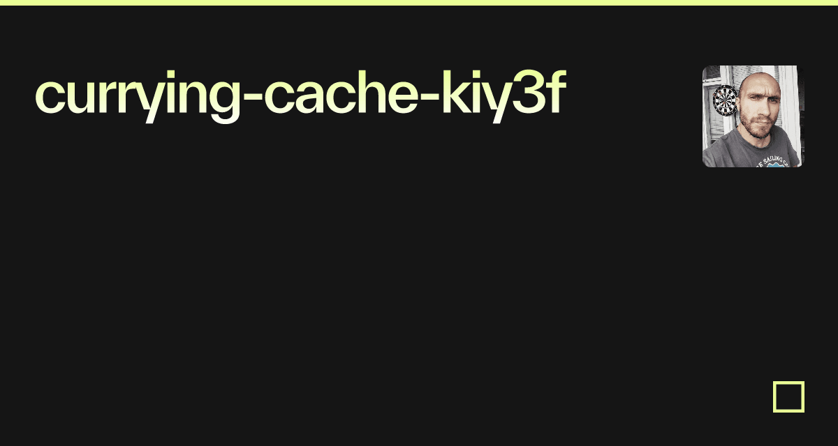 currying-cache-kiy3f - Codesandbox