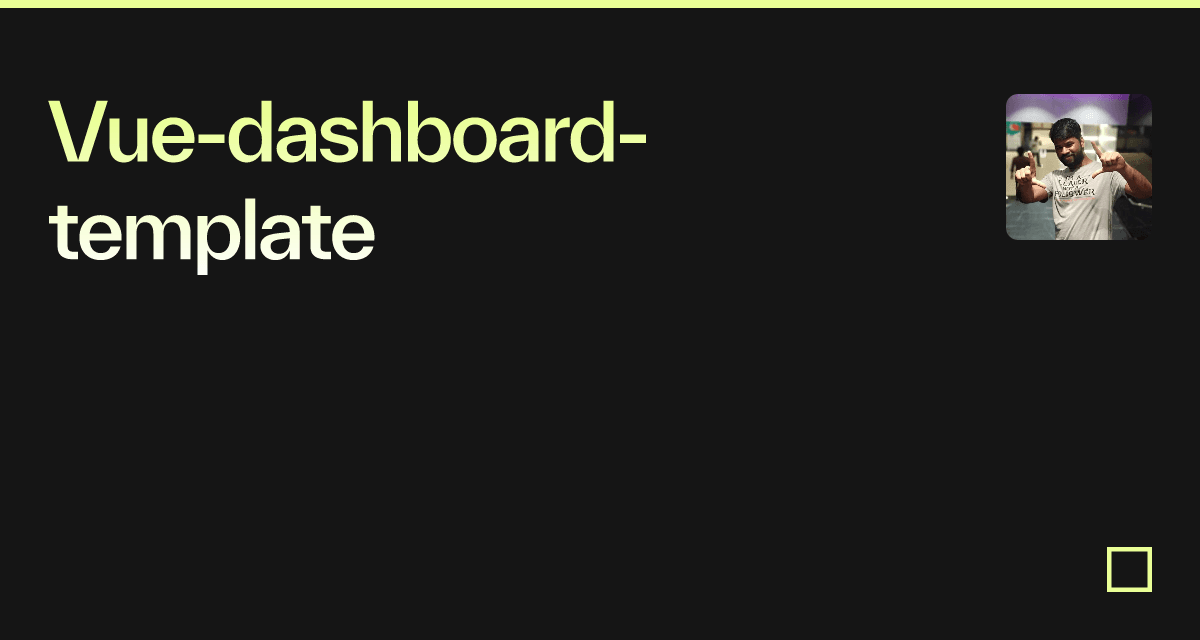 Vue-dashboard-template - Codesandbox
