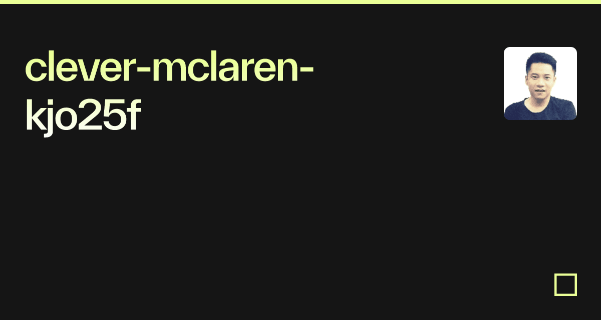 clever-mclaren-kjo25f - Codesandbox