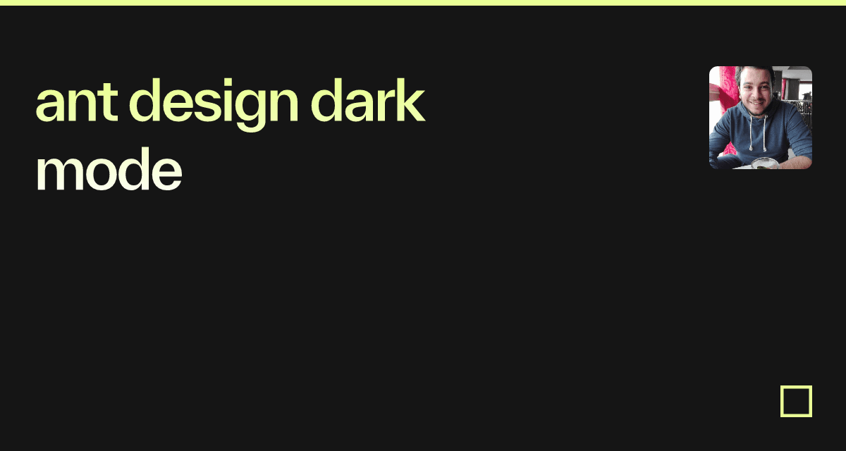 ant design dark mode - Codesandbox