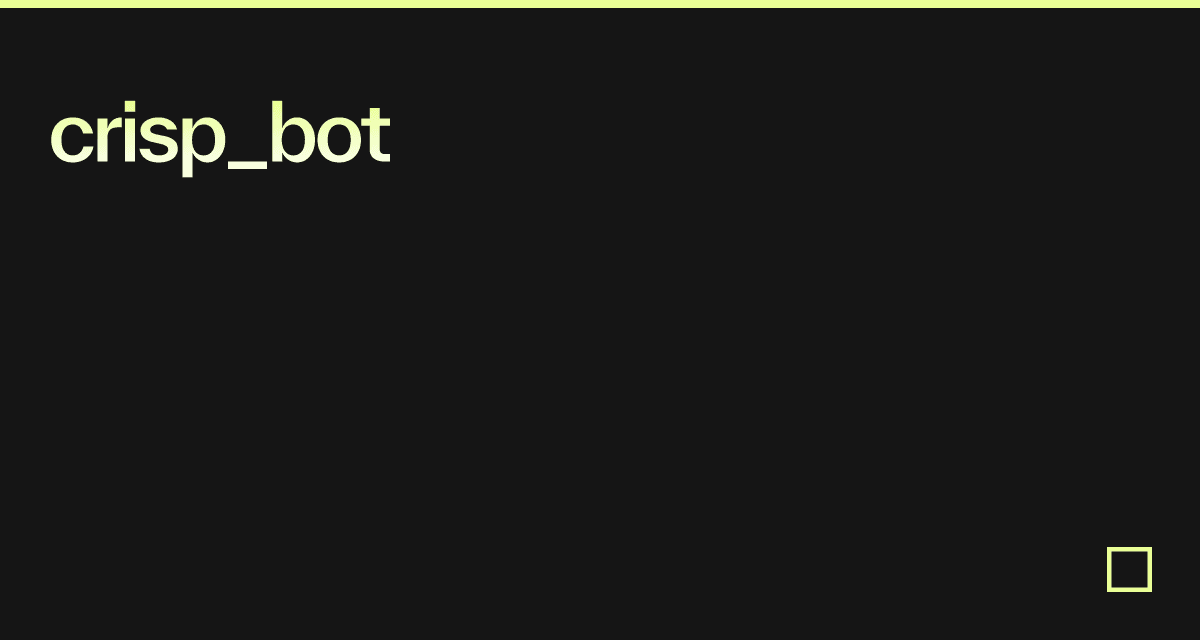 crisp_bot - Codesandbox