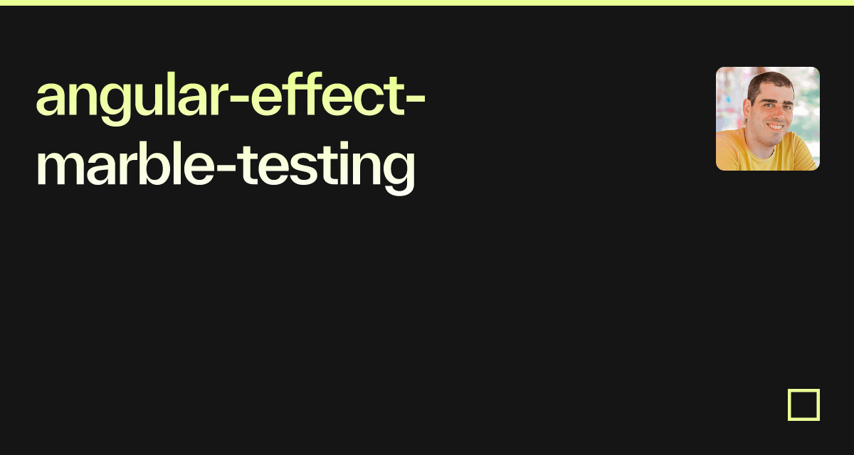 angular-effect-marble-testing - Codesandbox angular-effect-marble-testing - Codesandbox