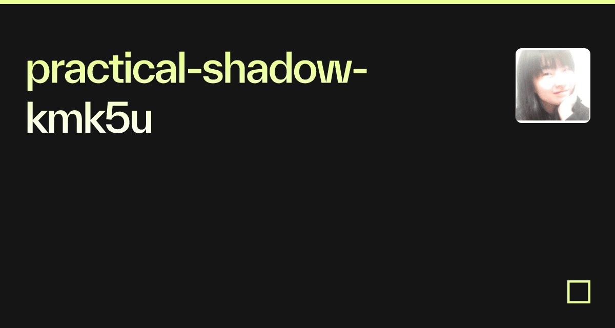 practical-shadow-kmk5u - Codesandbox