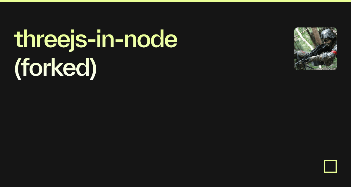 threejs-in-node (forked) - Codesandbox
