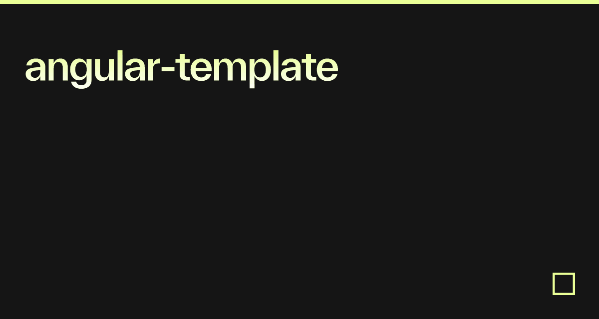 angular-template - Codesandbox