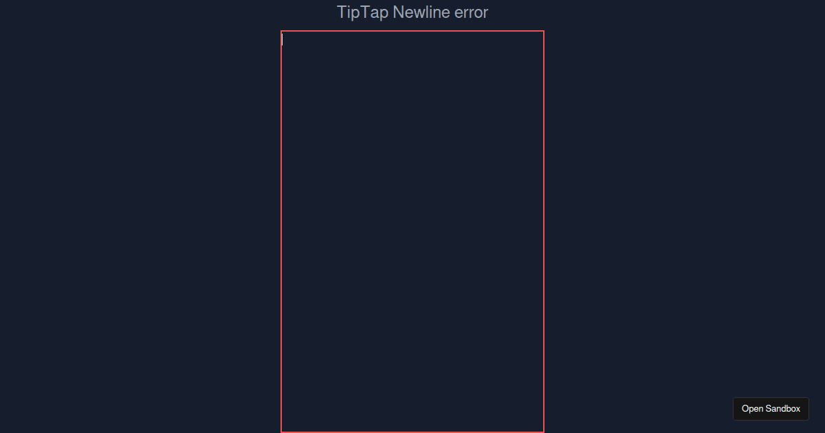tiptap-newline-error - Codesandbox