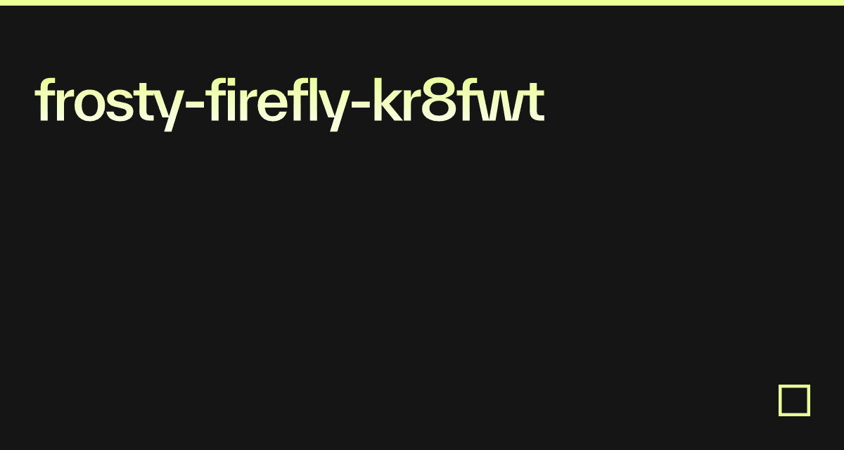 frosty-firefly-kr8fwt - Codesandbox