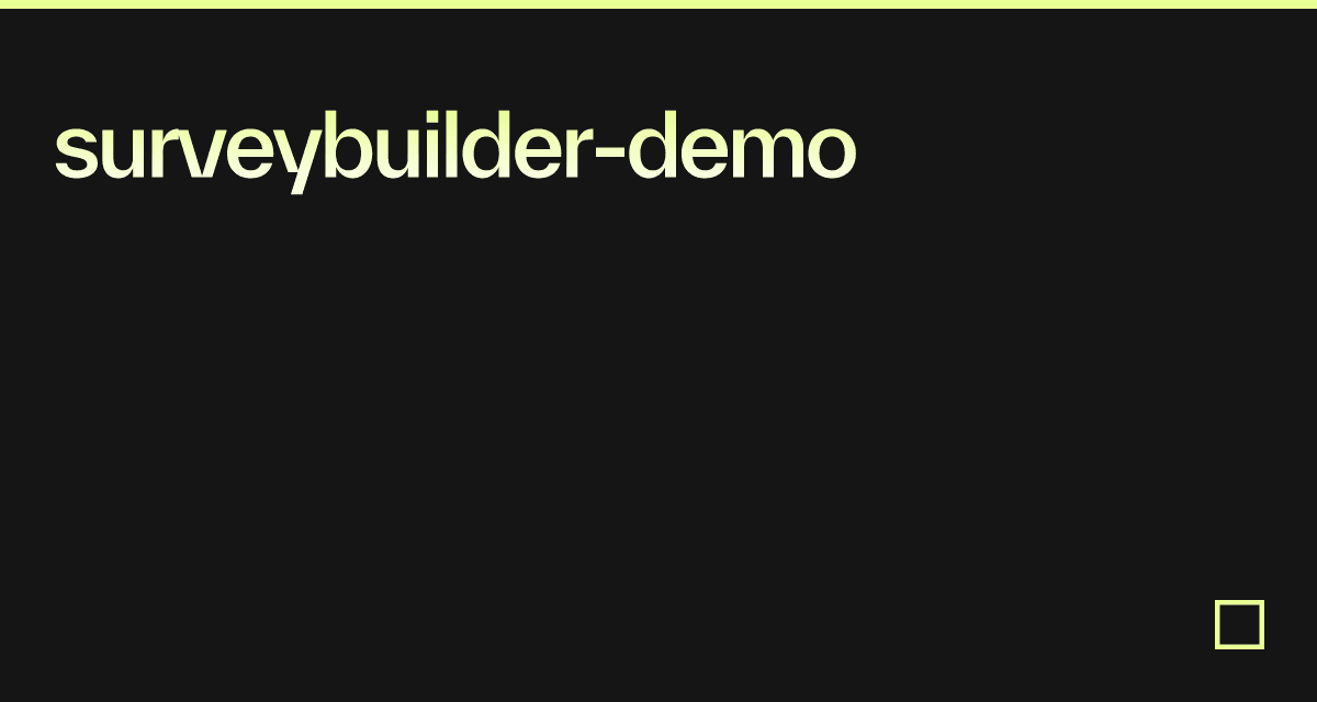 surveybuilder-demo - Codesandbox