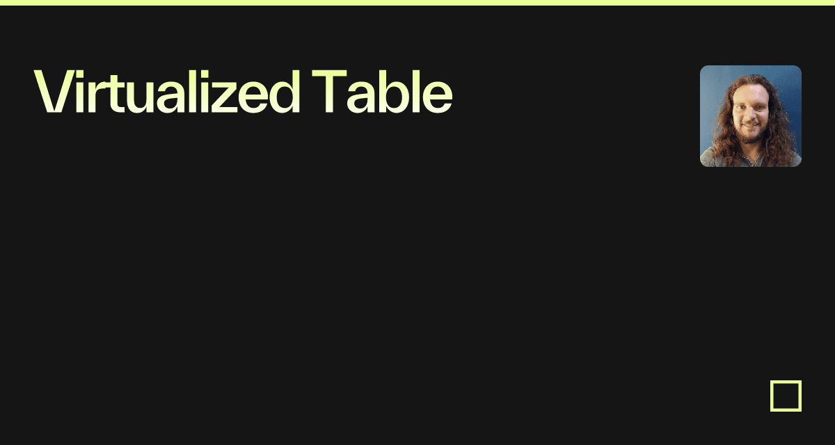 Virtualized Table - Codesandbox