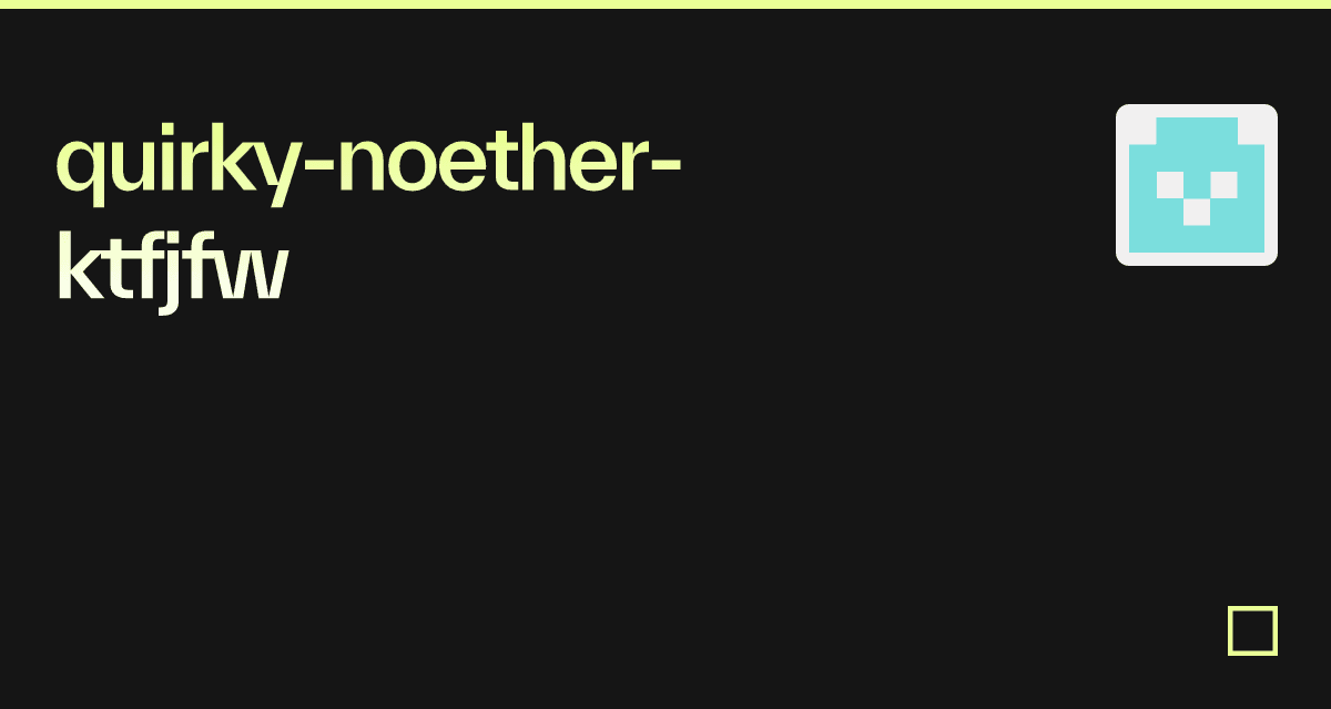 quirky-noether-ktfjfw - Codesandbox