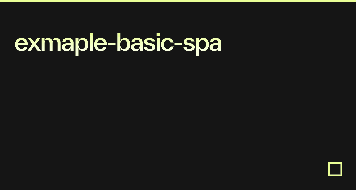 exmaple-basic-spa - Codesandbox