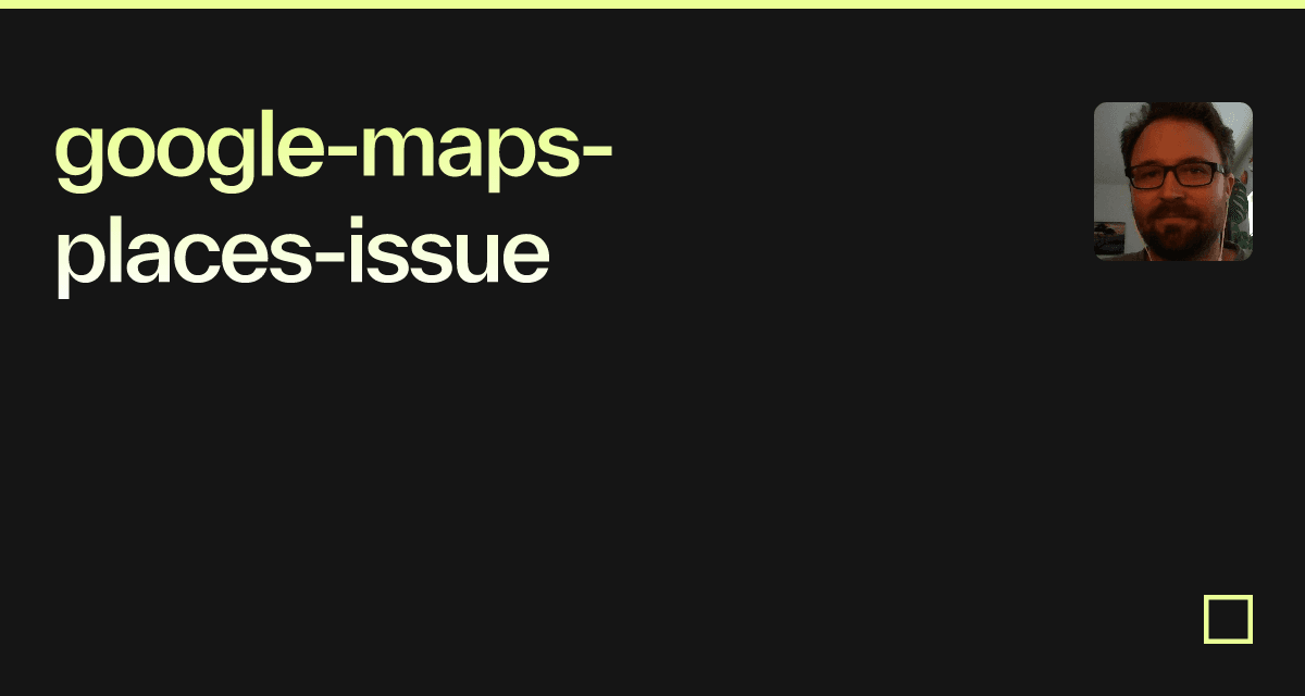 google-maps-places-issue - Codesandbox