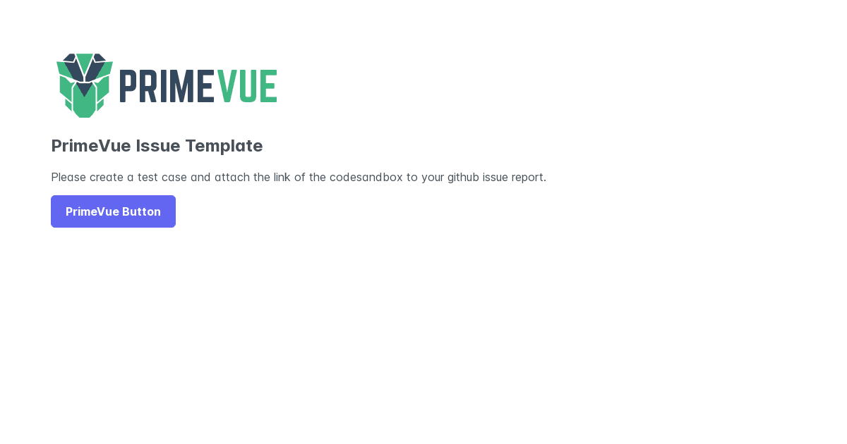 primevue-create-vue-issue-template - Codesandbox primevue-create-vue-issue-template - Codesandbox