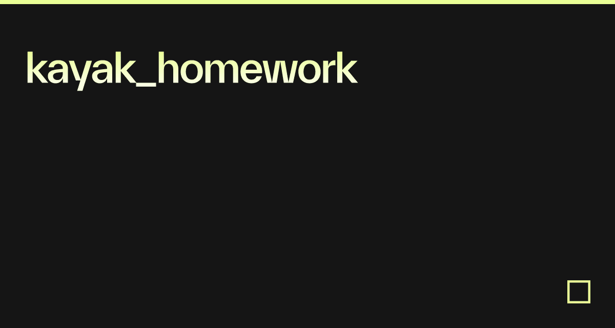 kayak_homework - Codesandbox