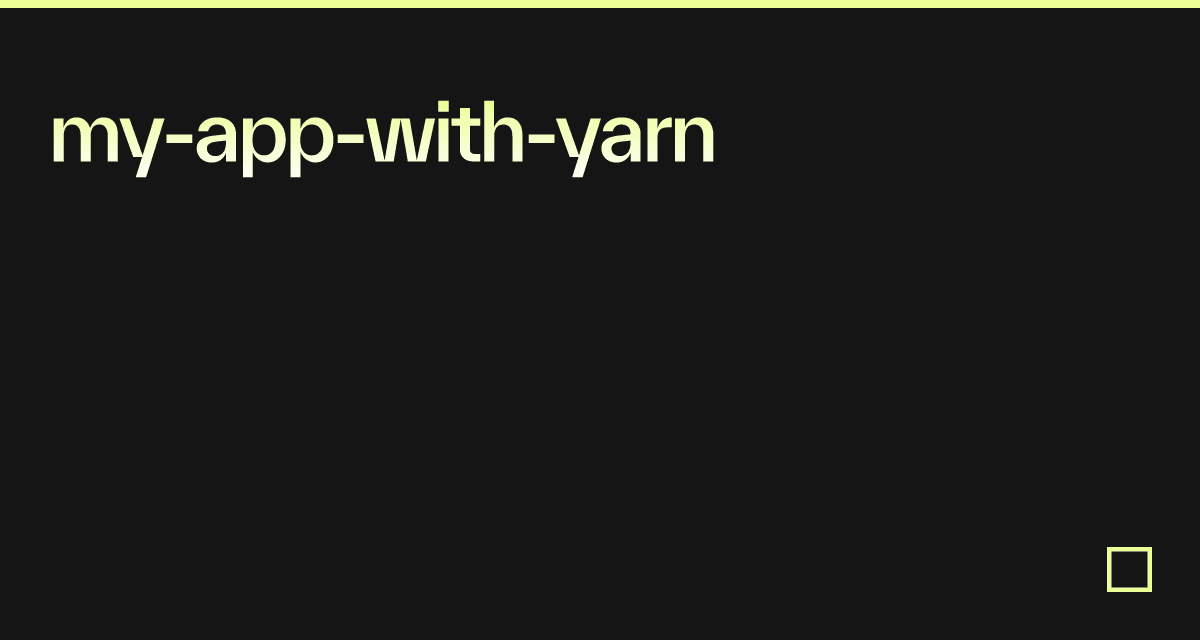 my-app-with-yarn - Codesandbox