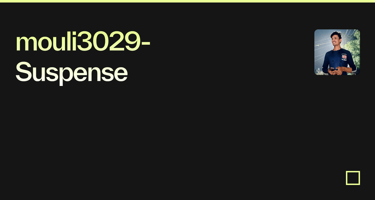 mouli3029-Suspense - Codesandbox