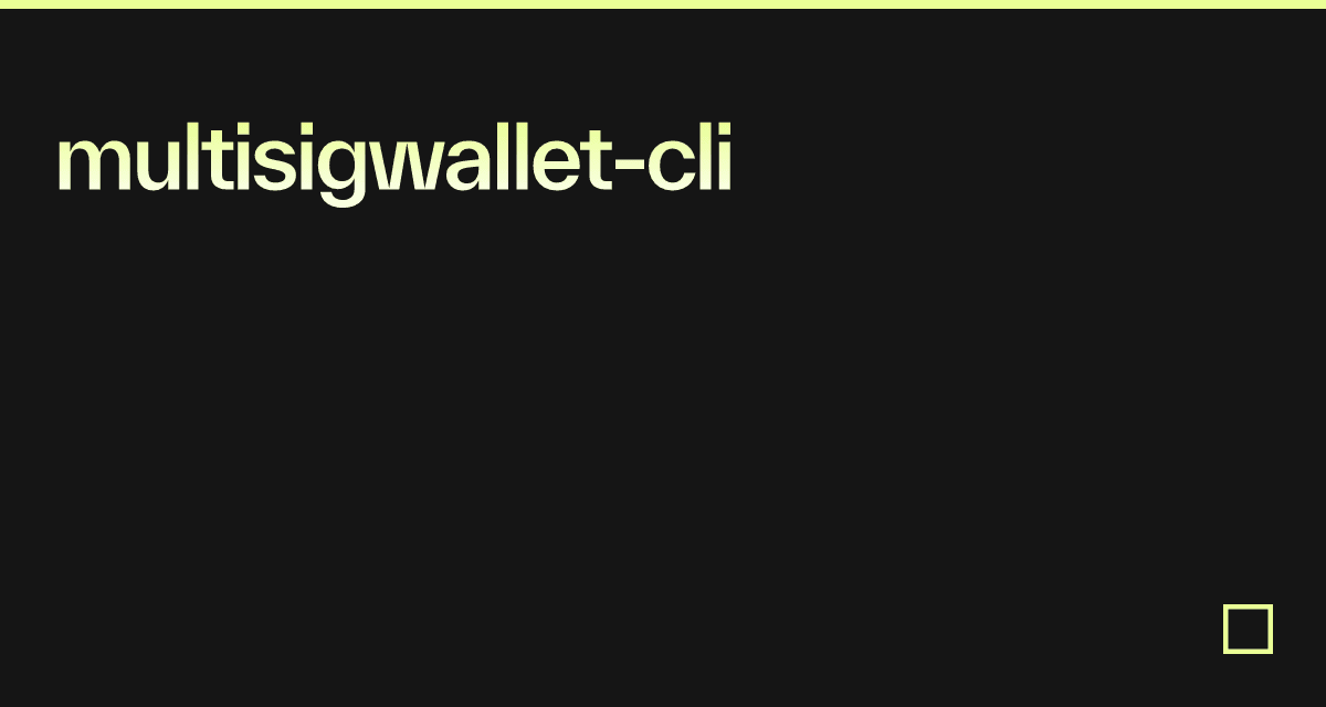 multisigwallet-cli - Codesandbox