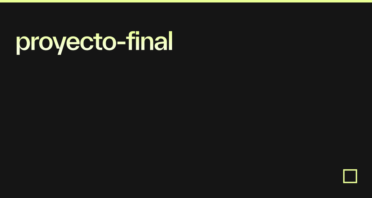 proyecto-final - Codesandbox