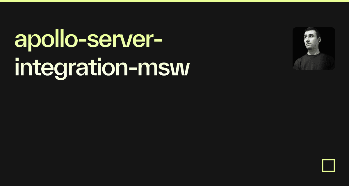 apollo-server-integration-msw - Codesandbox