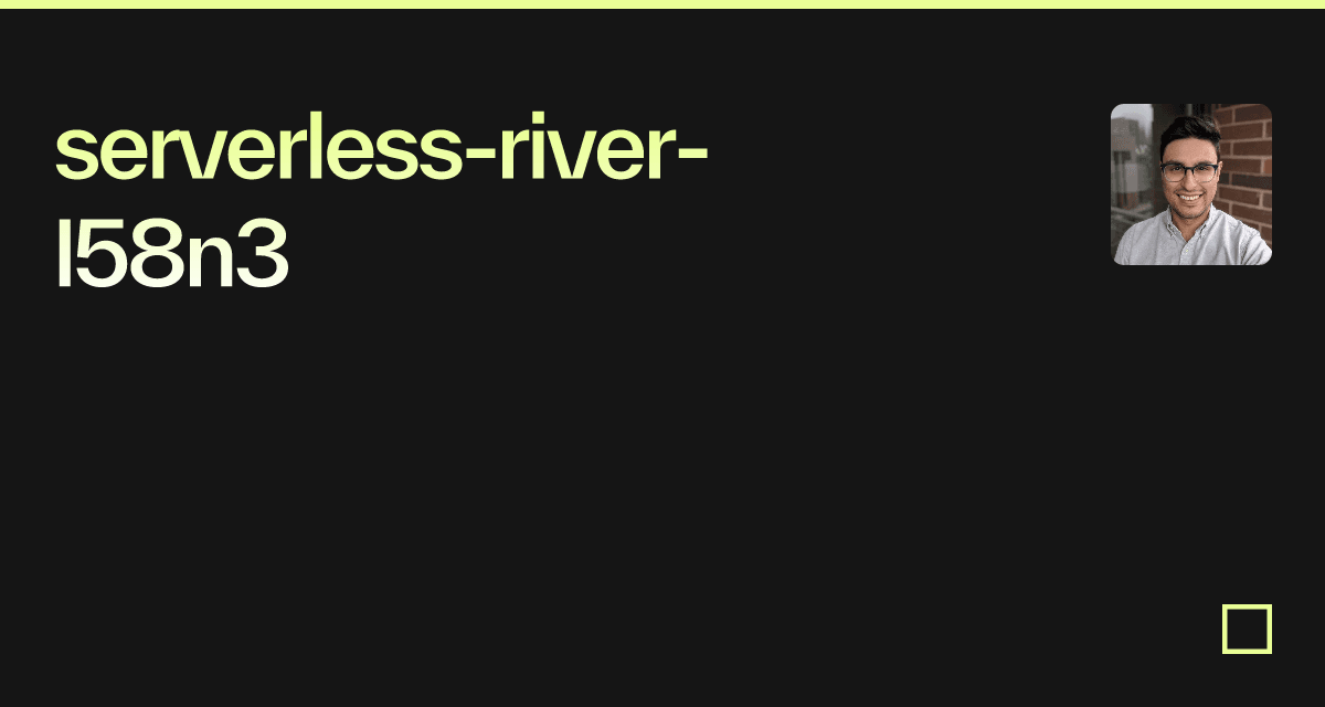 serverless-river-l58n3 - Codesandbox