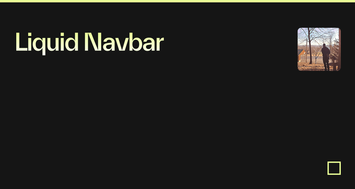 Liquid Navbar - Codesandbox