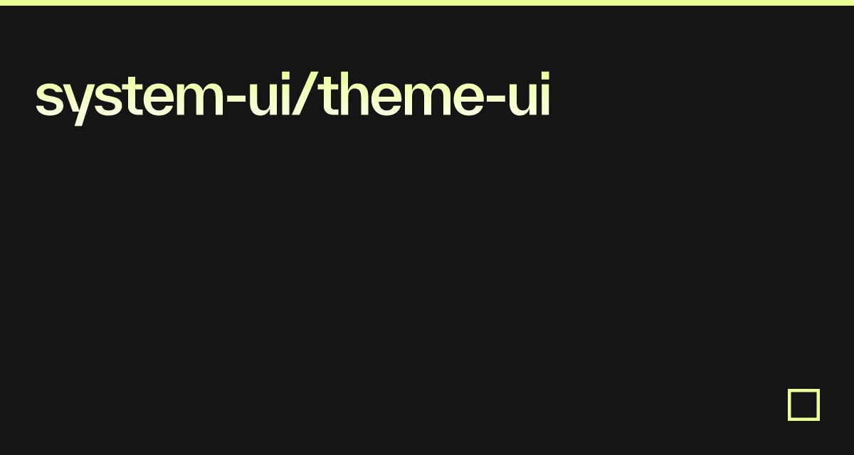 System Ui Theme Ui Codesandbox