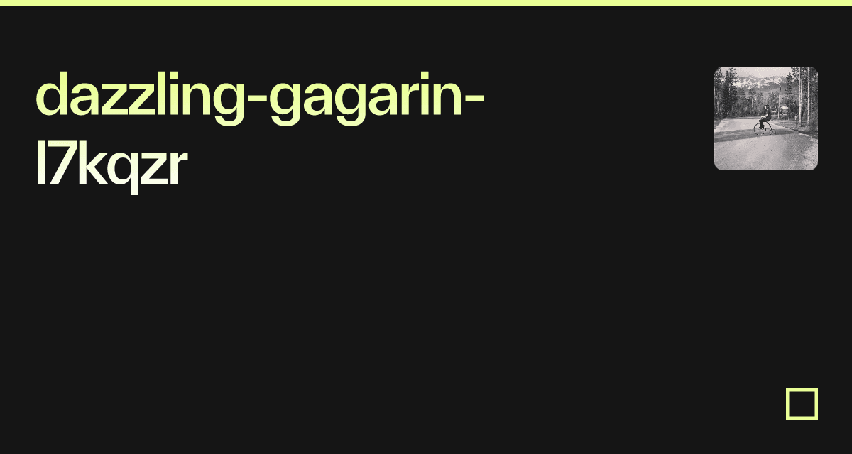 dazzling-gagarin-l7kqzr - Codesandbox