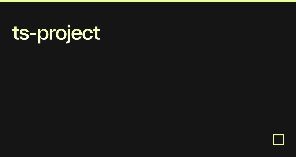 ts-project - Codesandbox