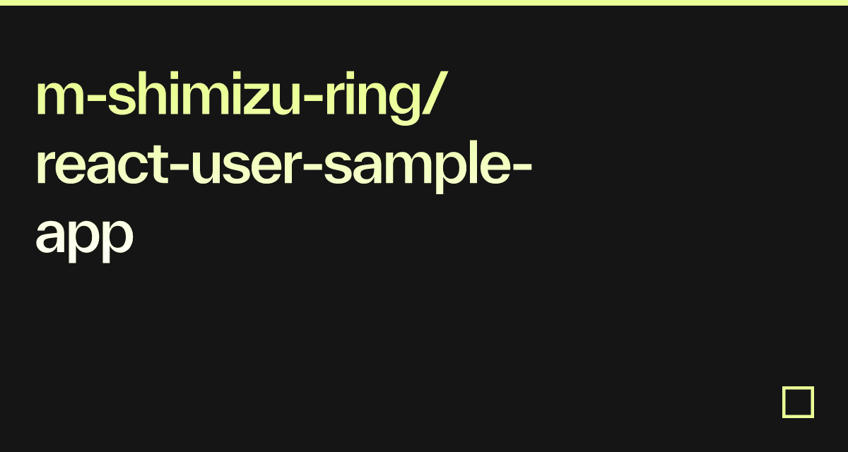 m-shimizu-ring/react-user-sample-app - Codesandbox