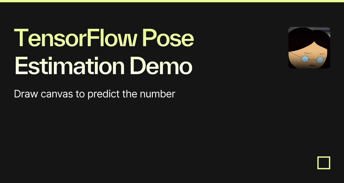 Tensorflow Pose Estimation Demo Codesandbox