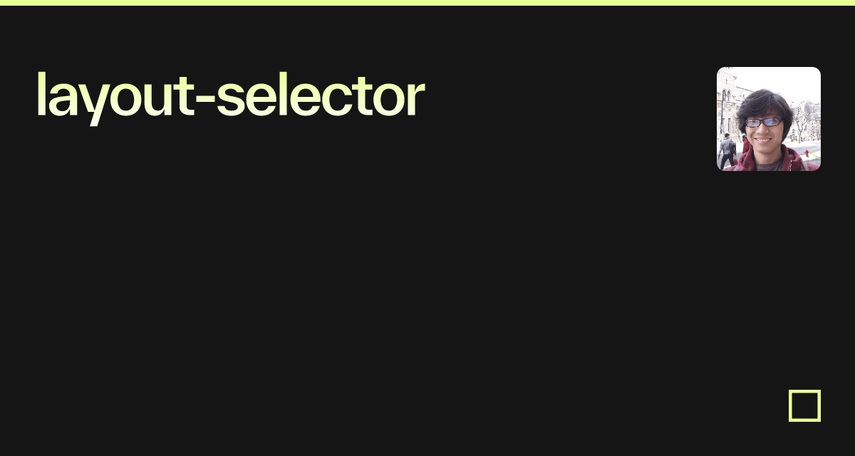 layout-selector - Codesandbox