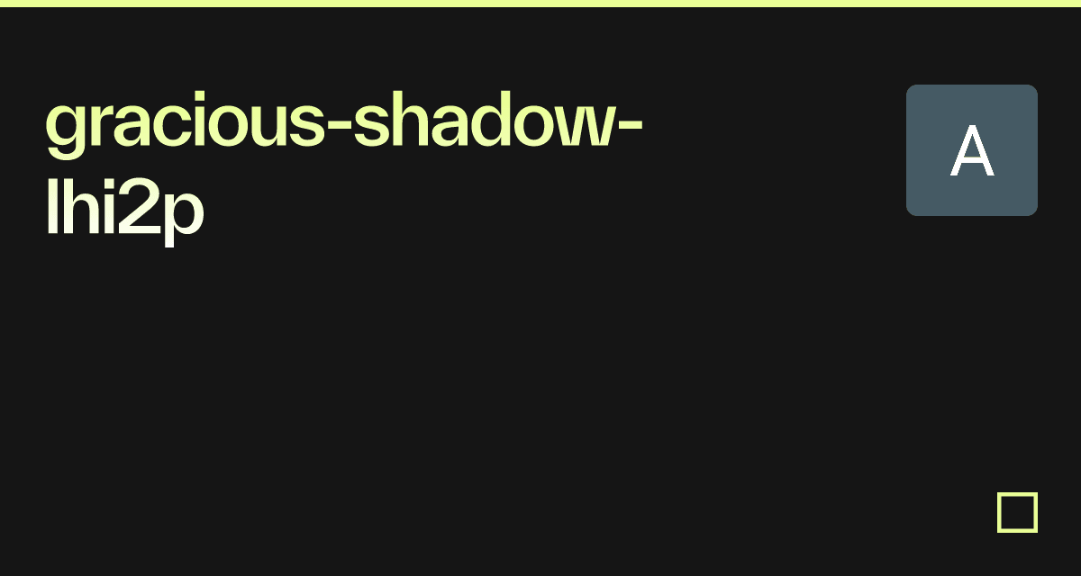 gracious-shadow-lhi2p - Codesandbox