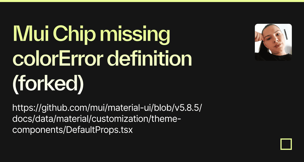 Mui Chip missing colorError definition (forked) - Codesandbox